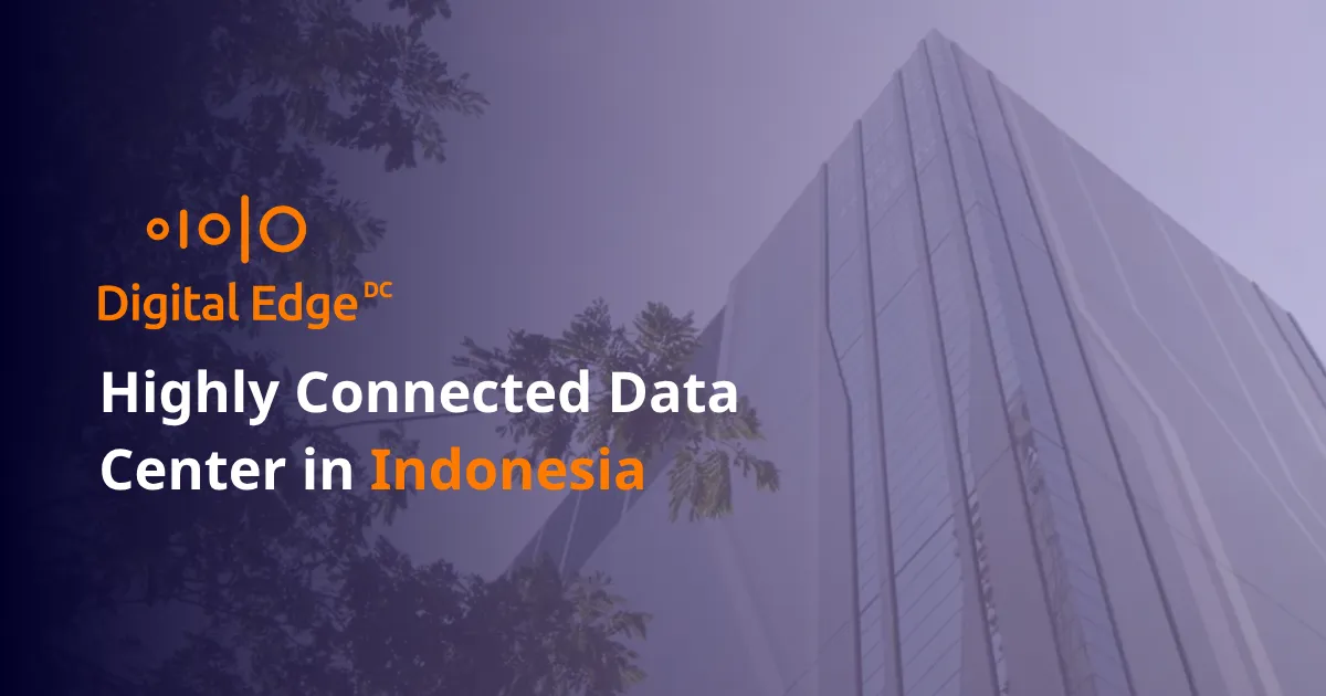 Data Center Indonesia | Digital Edge Indonesia